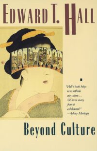 Edward T. Hall: Culture Below the Radar - The Human Journey