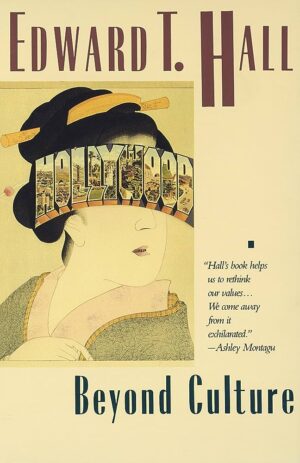 Edward T. Hall: Culture Below the Radar - The Human Journey